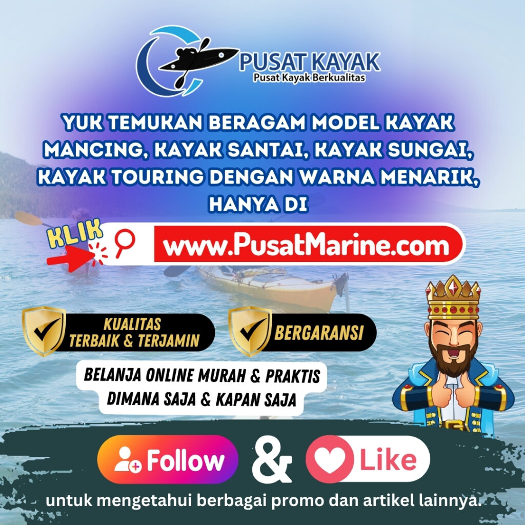 10 Tempat Bermain Kayak Terbaik di Indonesia (Part 2) - Pusat Marine